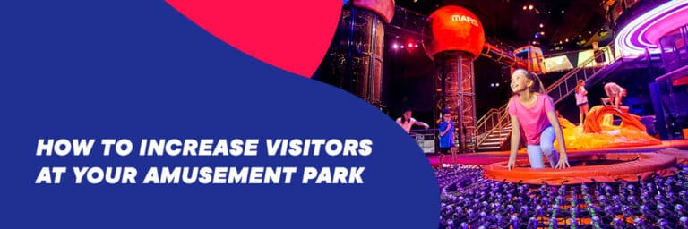 How to Increase Visitors at Your Amusement Park | Soft Play